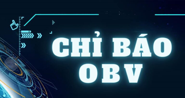 Chỉ báo OBV là gì? Ứng dụng của OBV trong giao dịch Crypto